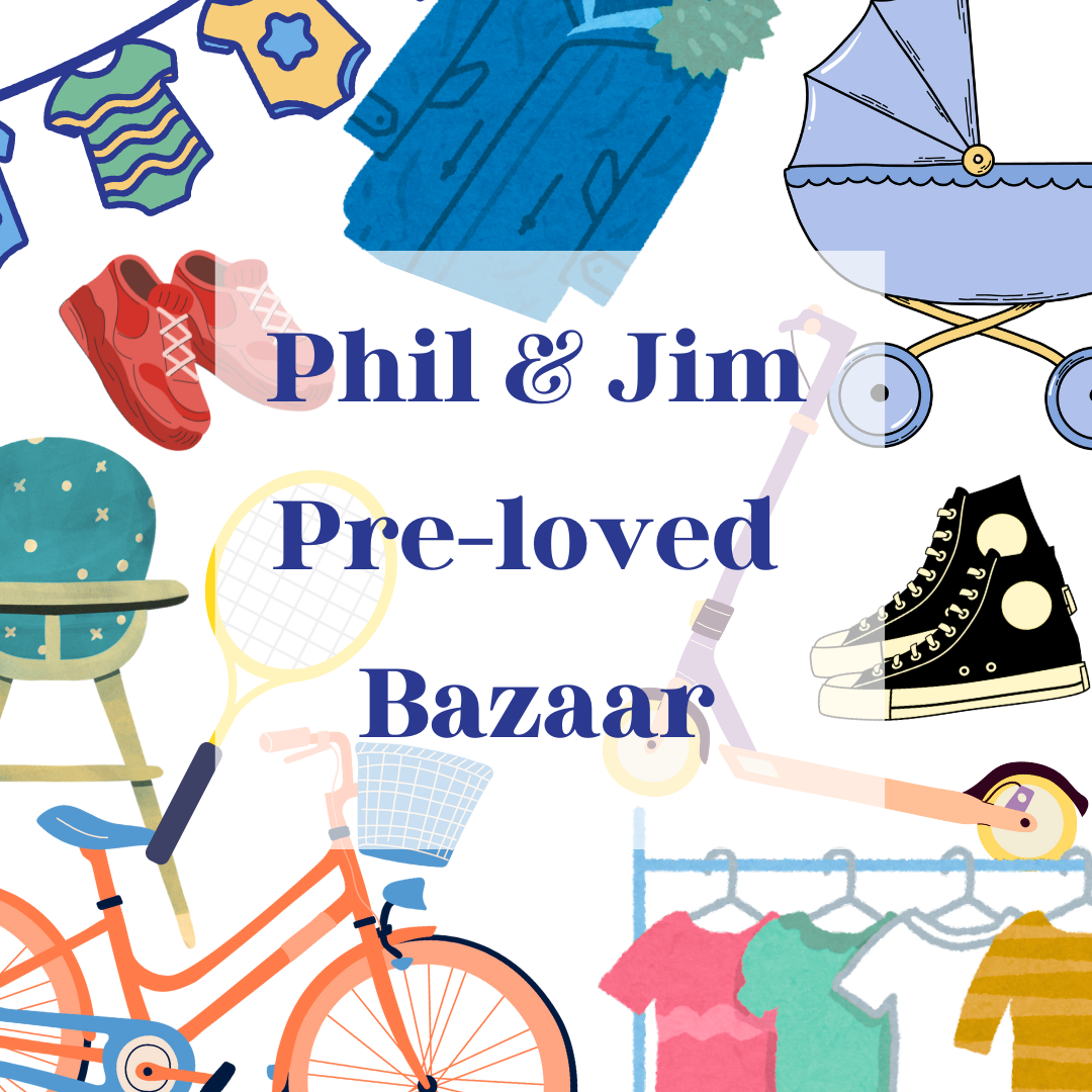 Pre-Loved Bazaar | Phil and Jim's PTA